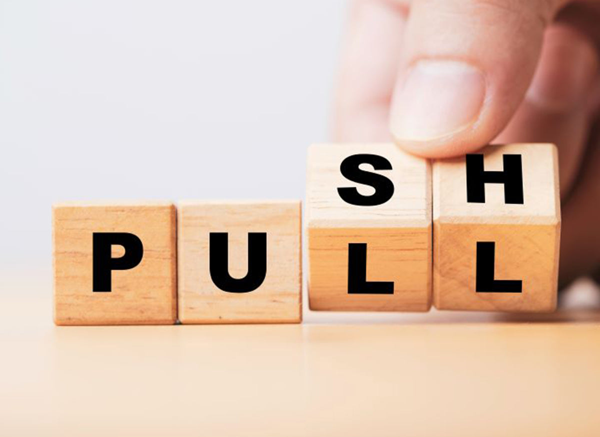 Estrategia Push y Pull en Marketing: Atracción vs Intrusión ...